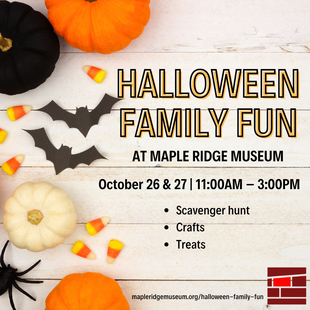 Maple Ridge Museum – Community — Past, Present and Future